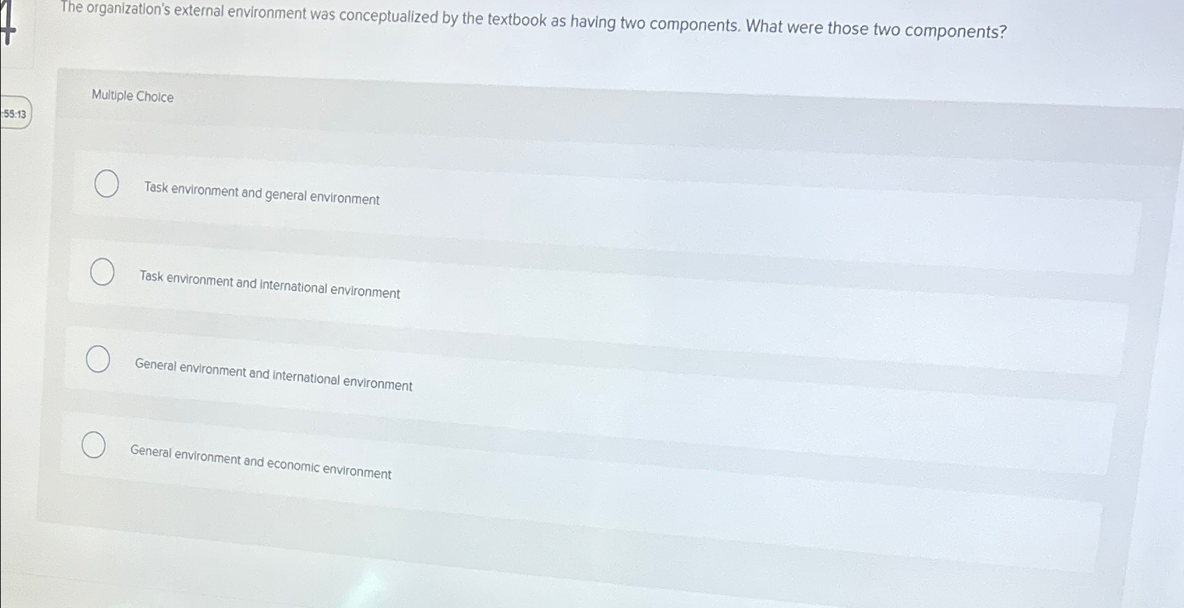 Solved The organization's external environment was | Chegg.com