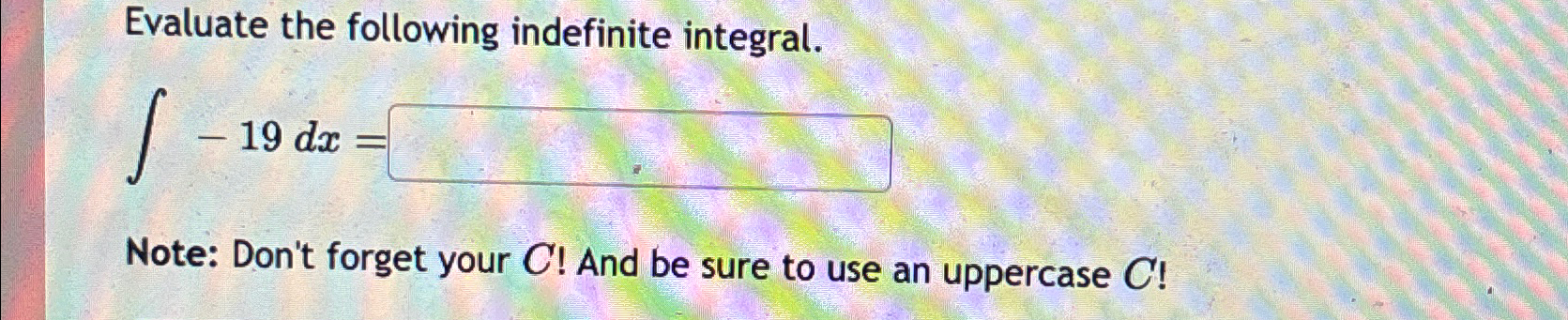 Solved Evaluate the following indefinite | Chegg.com