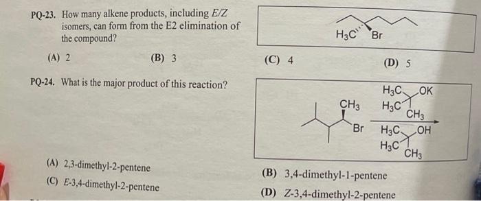 Solved PQ-23. How many alkene products, including E/Z | Chegg.com