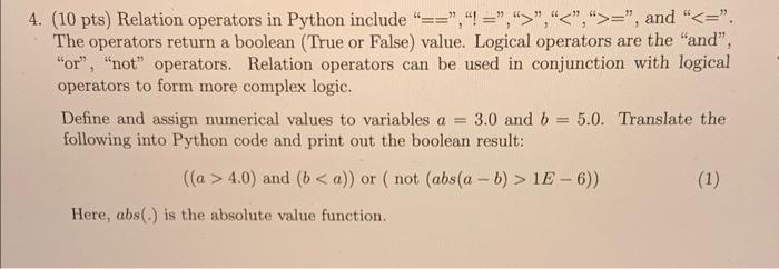 Solved 10 Pts Relation Operators In Python Include 7334