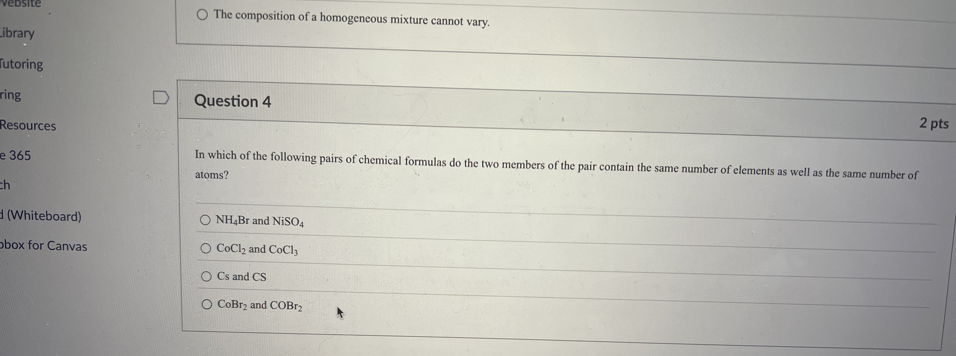 Solved Question 4In which of the following pairs of chemical | Chegg.com