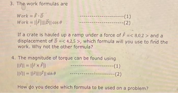 Solved 3. The work formulas are Work =F⋅D Work =∥F∣∥D∥cosθ | Chegg.com