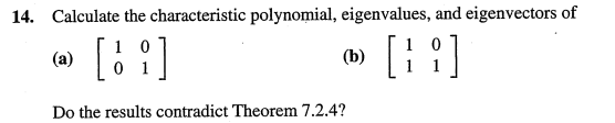 Solved Calculate the characteristic polynomial, eigenvalues, | Chegg.com
