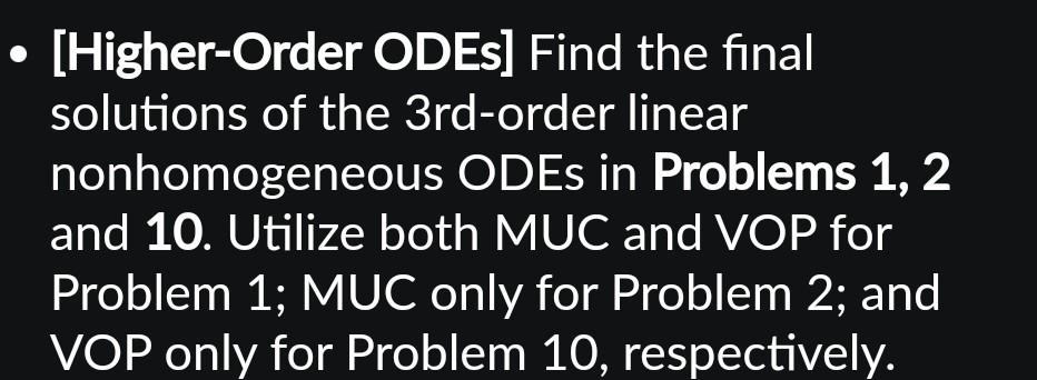 Solved [Higher-Order ODEs] Find the final solutions of the | Chegg.com