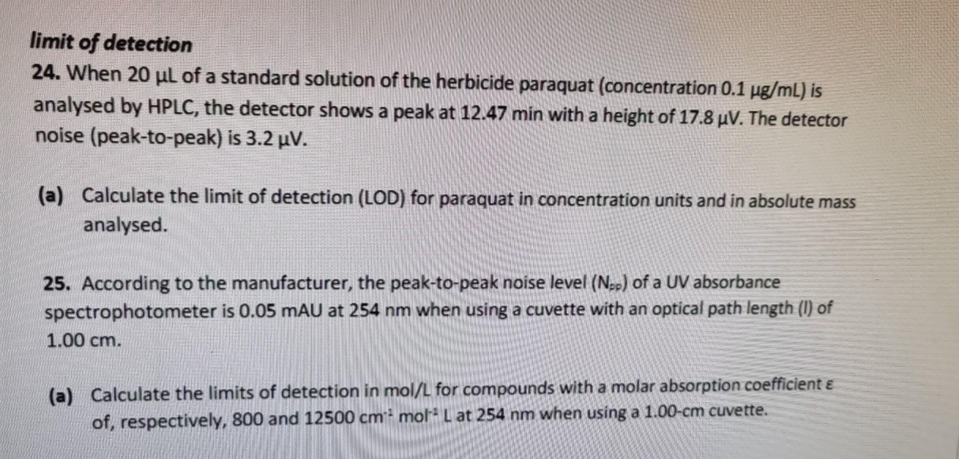 Solved limit of detection 24. When 20μL of a standard | Chegg.com