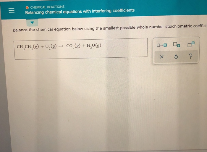 Solved O CHEMICAL REACTIONS Balancing chemical equations | Chegg.com