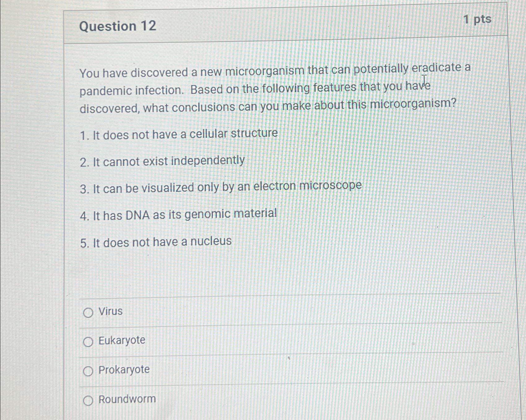 Solved Question 121 ﻿ptsYou have discovered a new | Chegg.com
