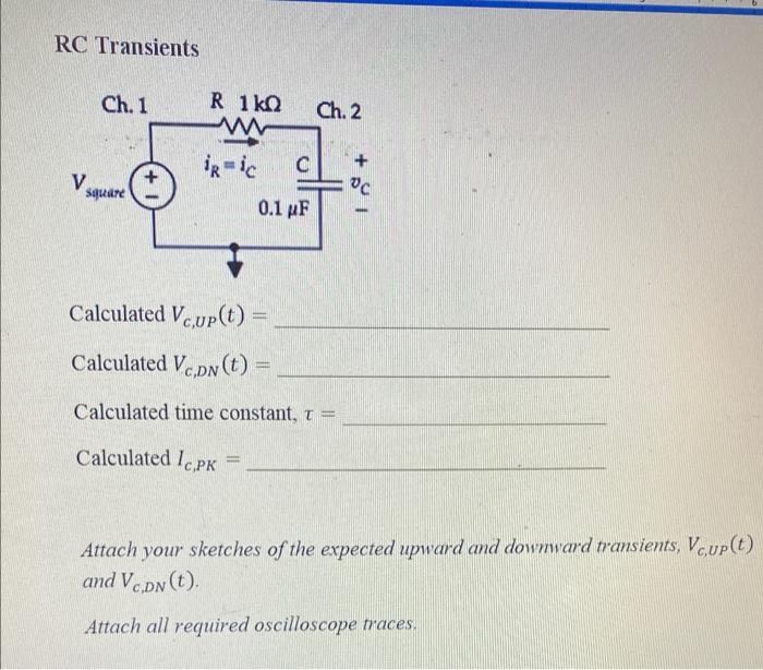 Solved Experiment 1. RC Transients Build the circuit shown | Chegg.com