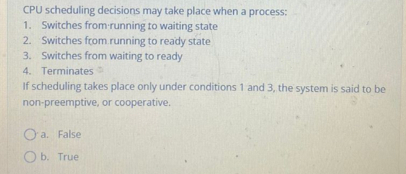 Solved CPU scheduling decisions may take place when a | Chegg.com