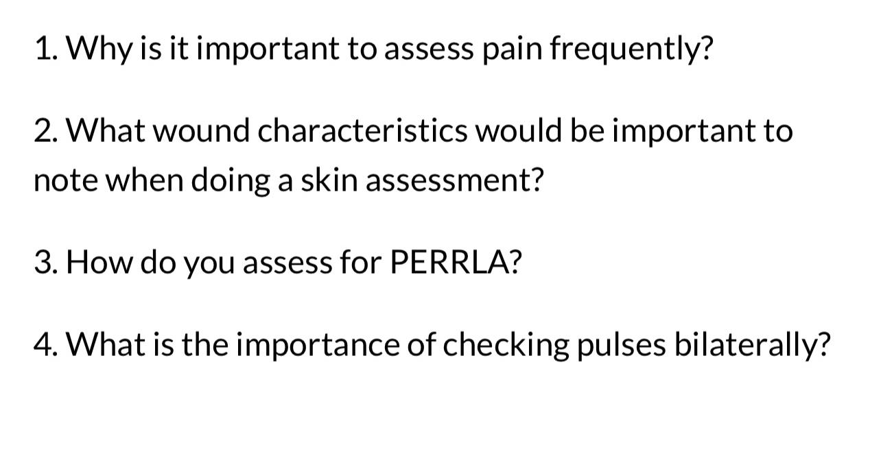 Solved Why is it important to assess pain frequently?What | Chegg.com