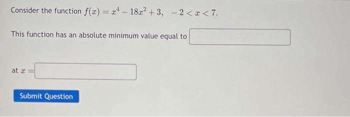 Solved Consider The Function F X X4−18x2 3 −2
