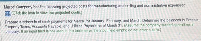 Solved Marcel Company has the following projected costs for | Chegg.com