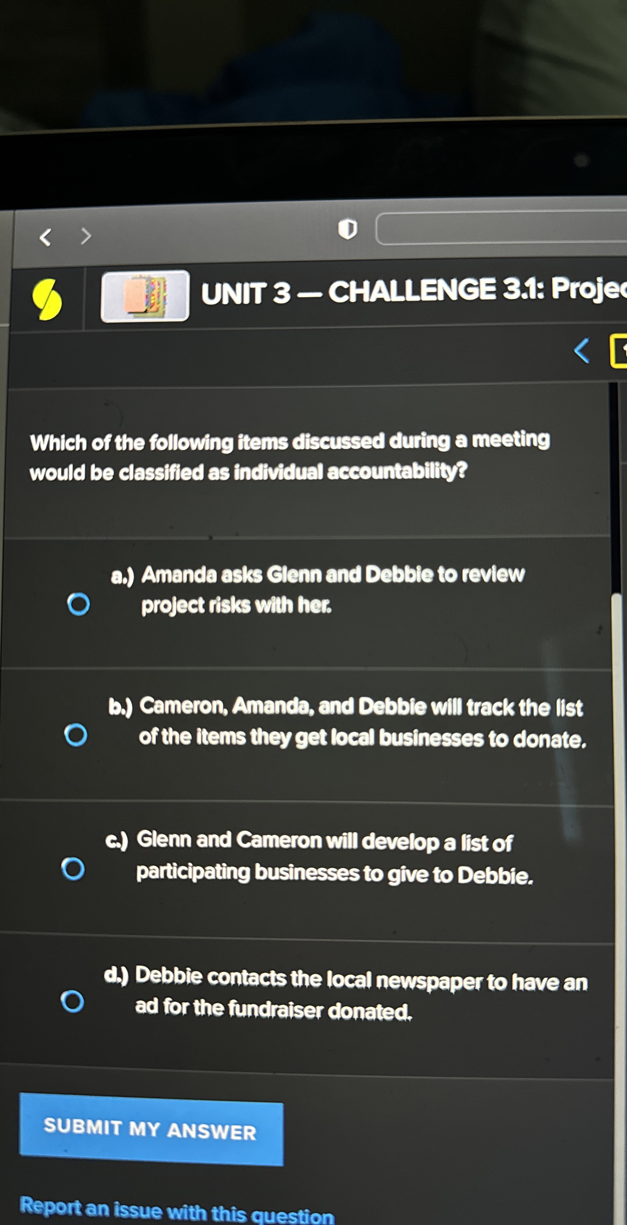 Solved ﻿UNIT 3-CHALLENGE 31: ProjeWhich of the following | Chegg.com