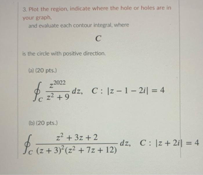 Solved Please answer A and B Plot the region, indicate where | Chegg.com