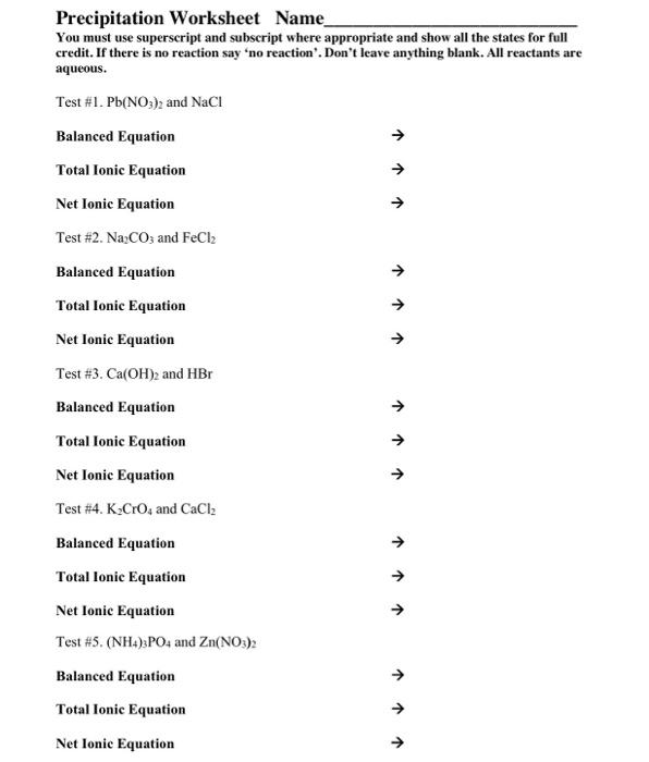 Solved Precipitation Worksheet Name You must use superscript | Chegg.com