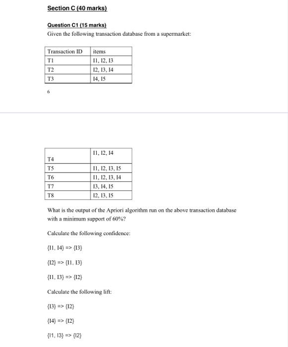 Solved Section C (40 marks) Question C1 (15 marks) Given the | Chegg.com