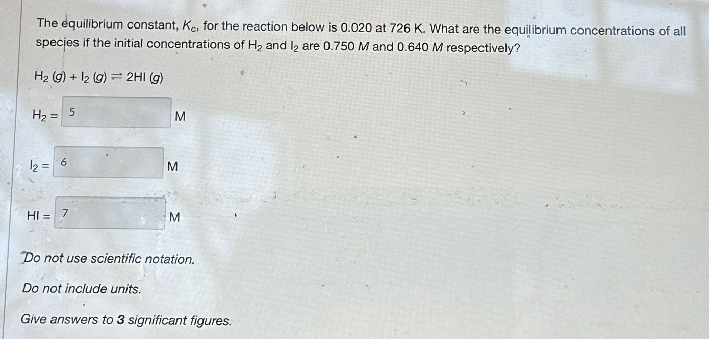 Solved The equilibrium constant, Kc, ﻿for the reaction below | Chegg.com
