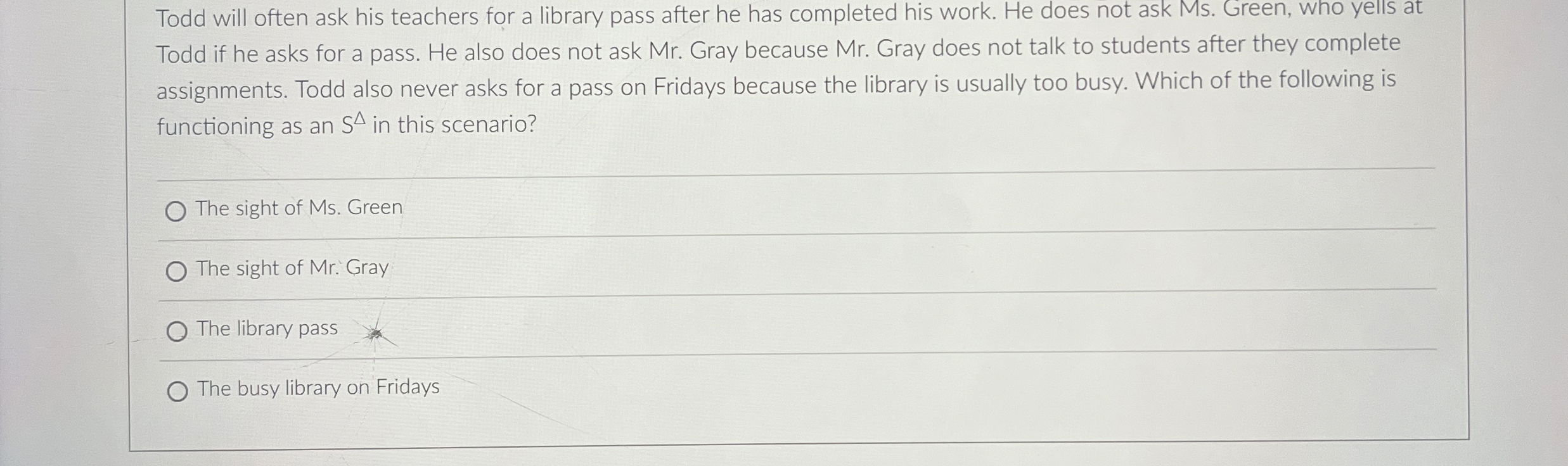 Solved Todd will often ask his teachers for a library pass | Chegg.com