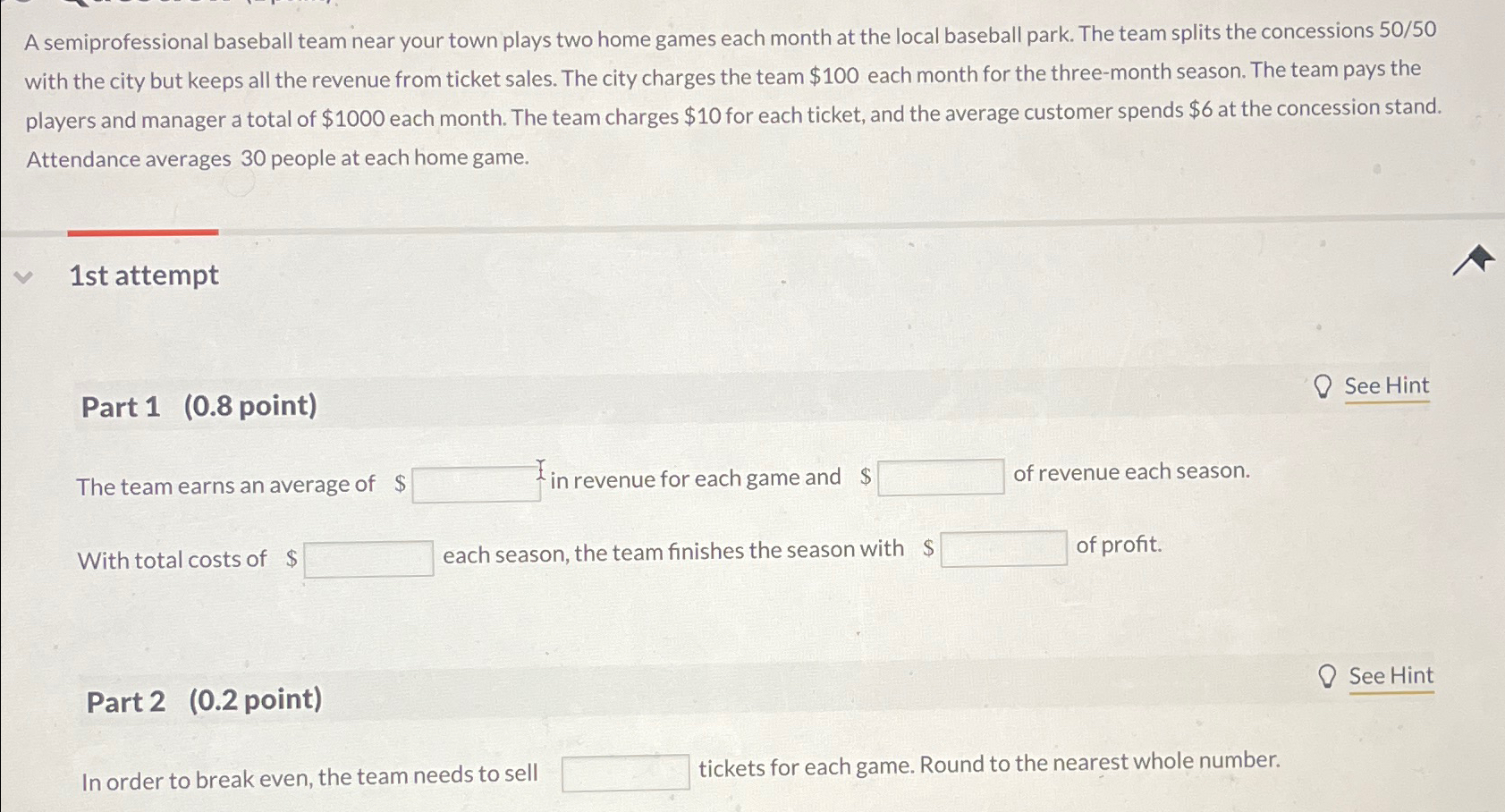 Solved A semiprofessional baseball team near your town plays | Chegg.com