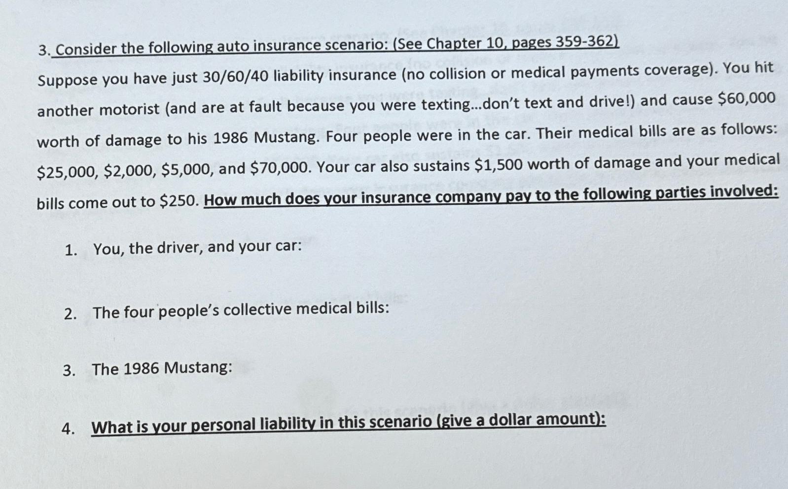 Solved Consider the following auto insurance scenario: (See | Chegg.com