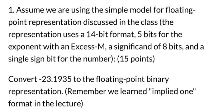 Solved 1. Assume we are using the simple model for | Chegg.com