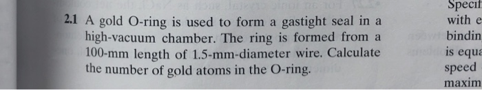 Solved 2.1 A gold O-ring is used to form a gastight seal in | Chegg.com