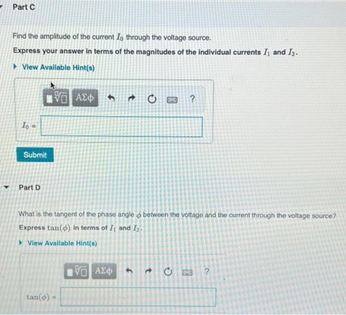Solved Part CFind the amplitude of the current I0 through | Chegg.com