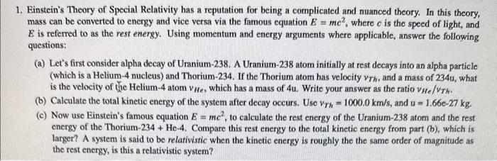 Solved 1. Einstein's Theory of Special Relativity has a | Chegg.com