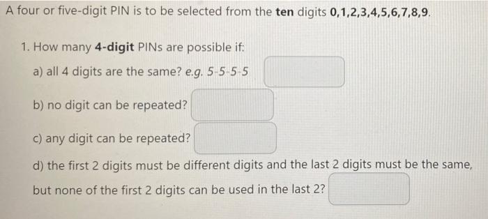 Solved A four or five-digit PIN is to be selected from the | Chegg.com
