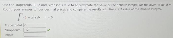 Solved Use the Trapezoidal Rule and Simpson's Rule to | Chegg.com