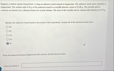 Solved Suppose a student repeats Experiment 1 ﻿using as | Chegg.com