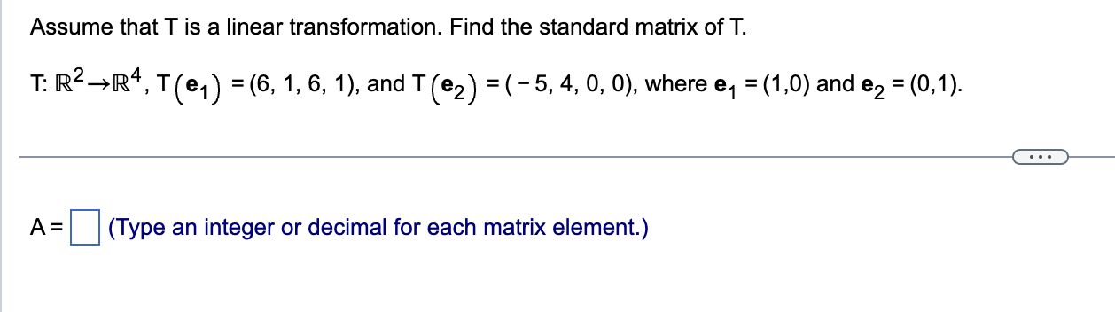 Solved Assume that T ﻿is a linear transformation. Find the | Chegg.com
