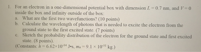 Solved 1. For an electron in a one-dimensional potential box | Chegg.com