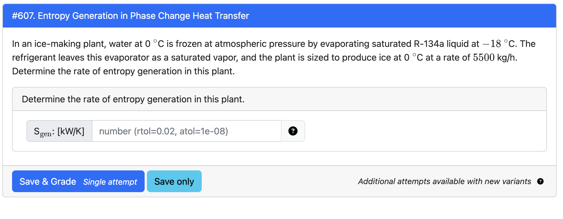 Solved #607. ﻿Entropy Generation in ﻿Phase Change Heat | Chegg.com