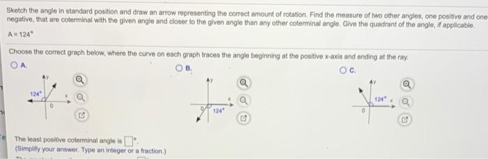 Solved Sketch the angle in standard position and draw an | Chegg.com
