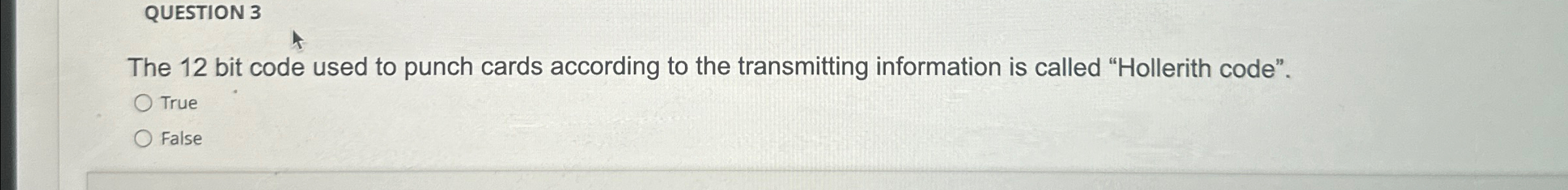 Solved QUESTION 3The 12 ﻿bit code used to punch cards | Chegg.com