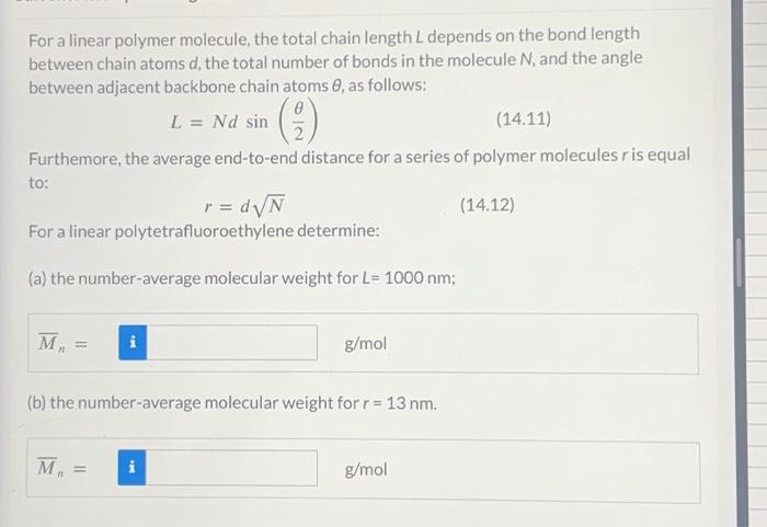 Solved For a linear polymer molecule, the total chain length | Chegg.com