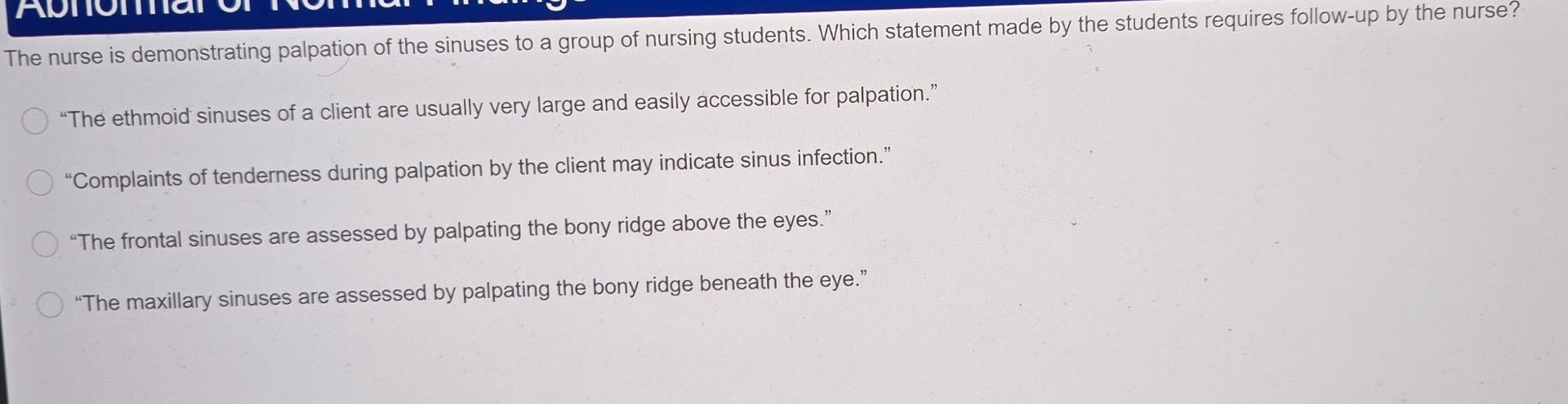 Solved The nurse is demonstrating palpation of the sinuses | Chegg.com