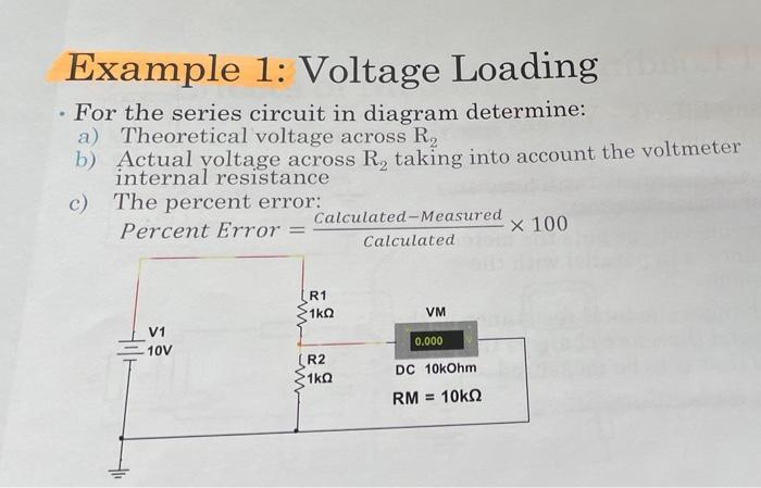 Solved Example 1: Voltage Loading . For the series circuit | Chegg.com