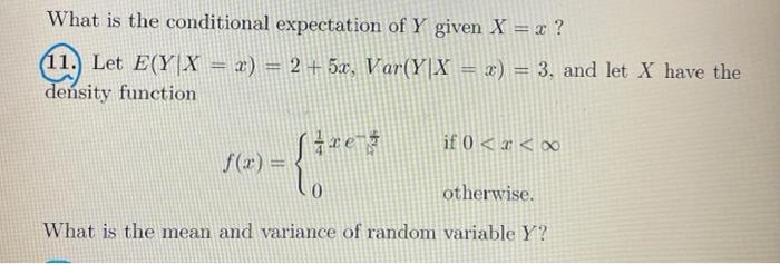 Solved What is the conditional expectation of Y given X = x | Chegg.com