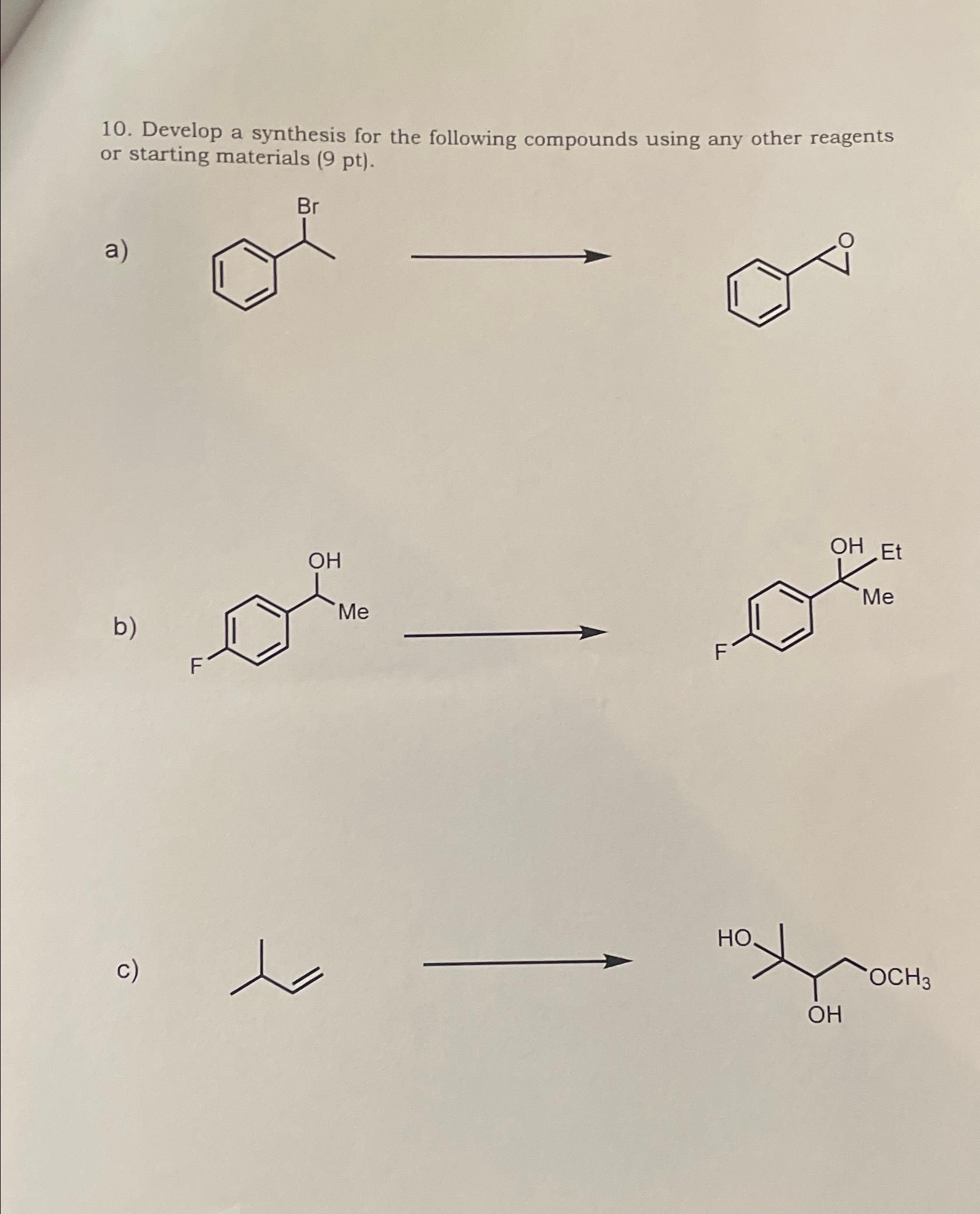 Solved Develop a synthesis for the following compounds using | Chegg.com