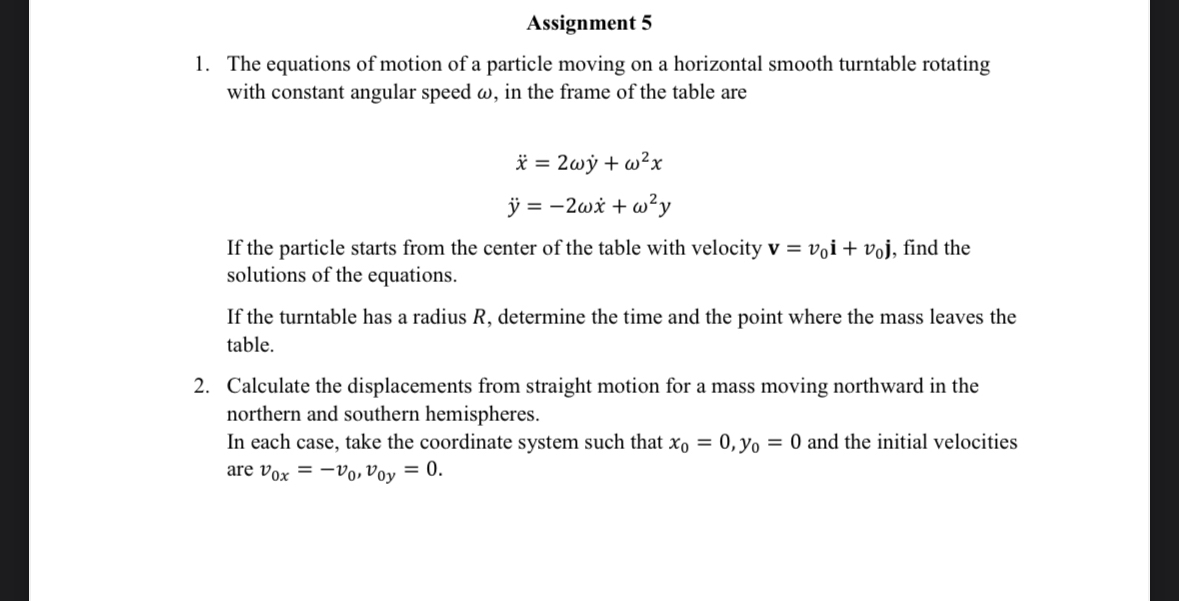 Solved Assignment 5The equations of motion of a particle | Chegg.com