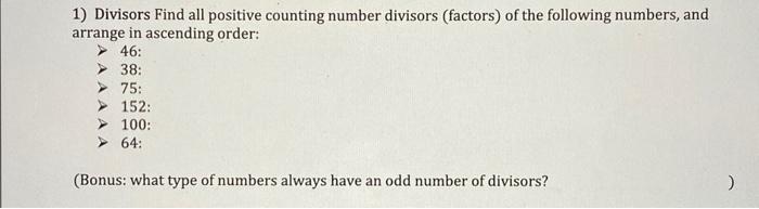 Solved 1) Divisors Find all positive counting number | Chegg.com