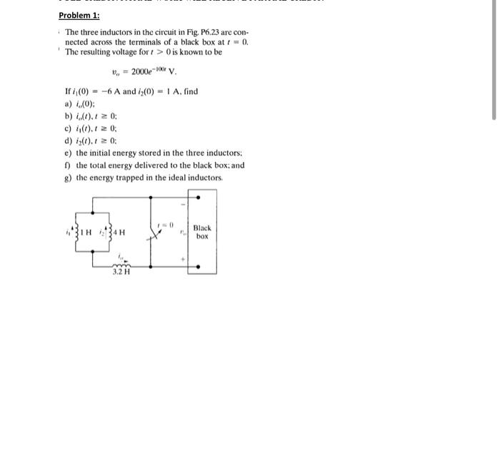 Solved The three inductors in the circuit in Fig. P6.23 are | Chegg.com