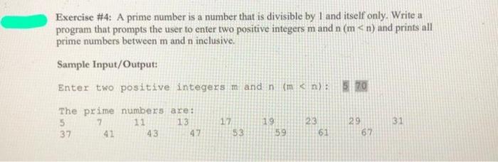 Solved Exercise #3: Write a program that finds and prints | Chegg.com