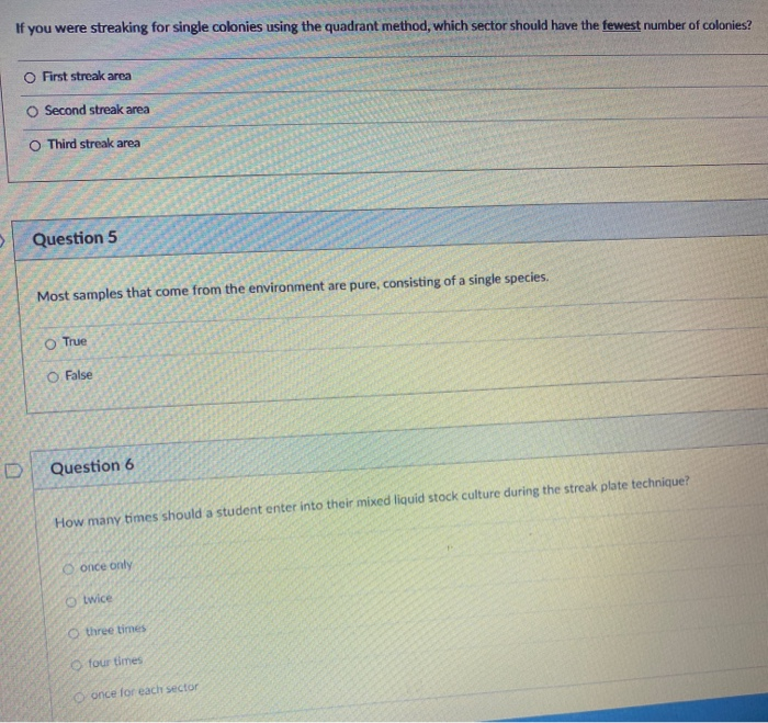 Solved If you were streaking for single colonies using the | Chegg.com