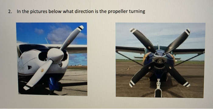 Solved This assignment will be on the Propeller System. You | Chegg.com