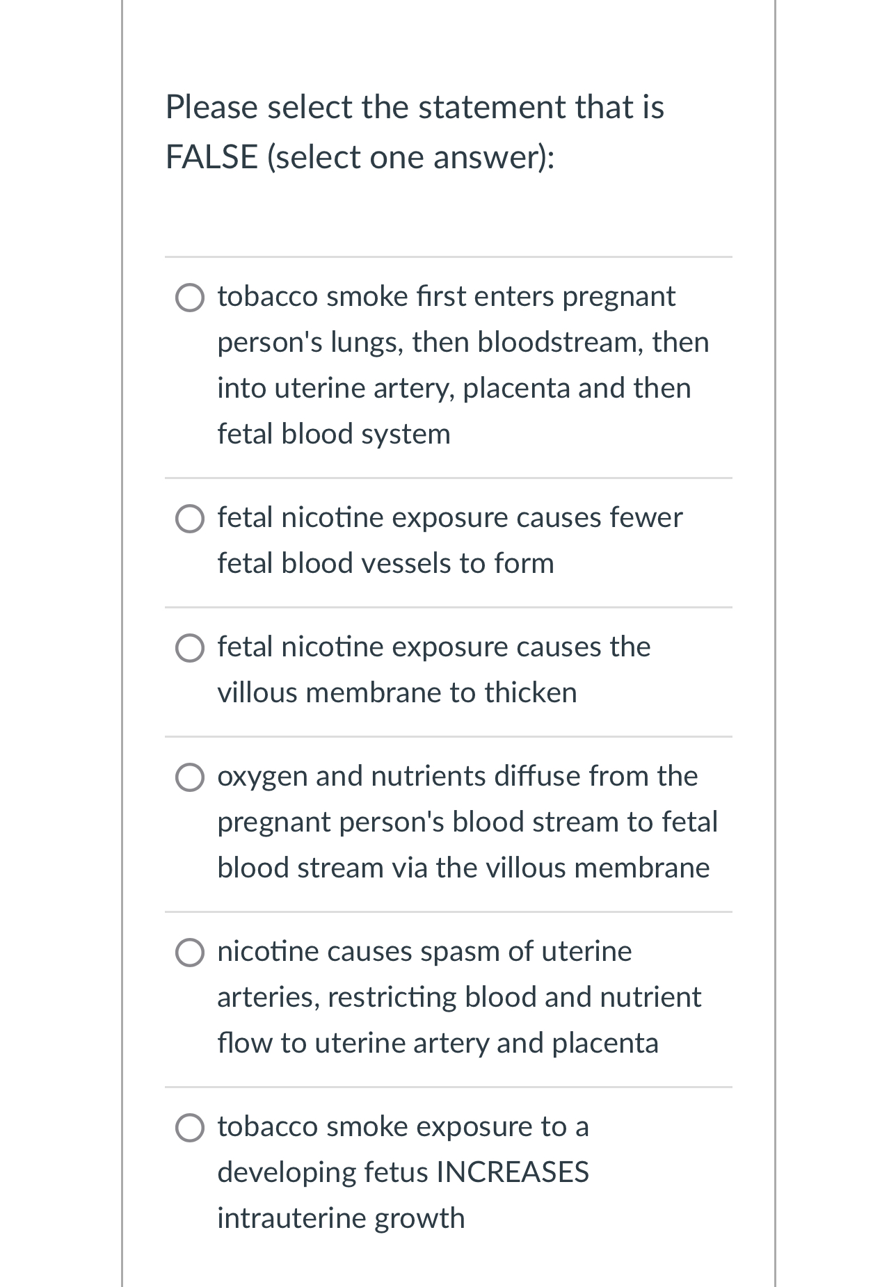 Solved Please select the statement that is FALSE (select one | Chegg.com