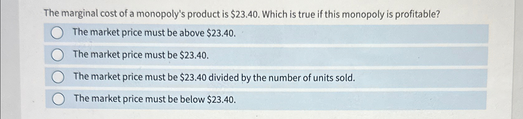 Solved The marginal cost of a monopoly's product is $23.40. | Chegg.com