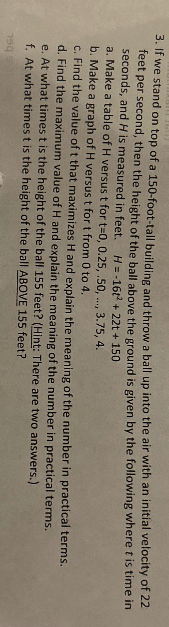 Solved If we stand on top of a 150 -foot-tall building and | Chegg.com